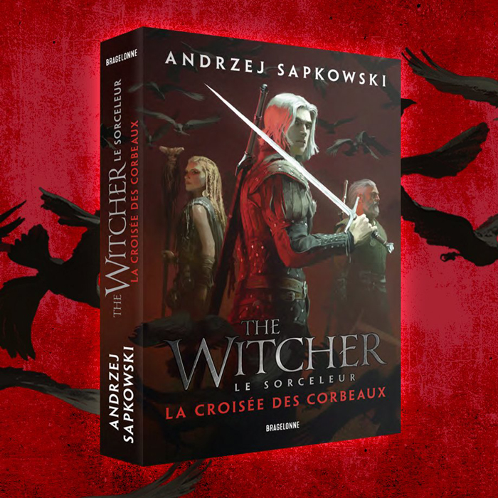 The Witcher Le Sorceleur : La Croisée des corbeaux - Roman